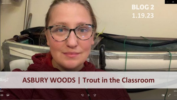 Trout in the Classroom - Asbury Woods
